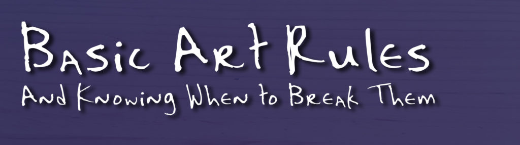 Basic Art Rules - MNaitoDesigns - Keeping it real, one drawing at a time.