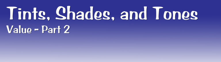 Tints, Shades, Tones - MNaitoDesigns - Keeping it real, one drawing at ...