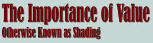 The Importance of Value in Art - MNaitoDesigns - Keeping it real, one ...